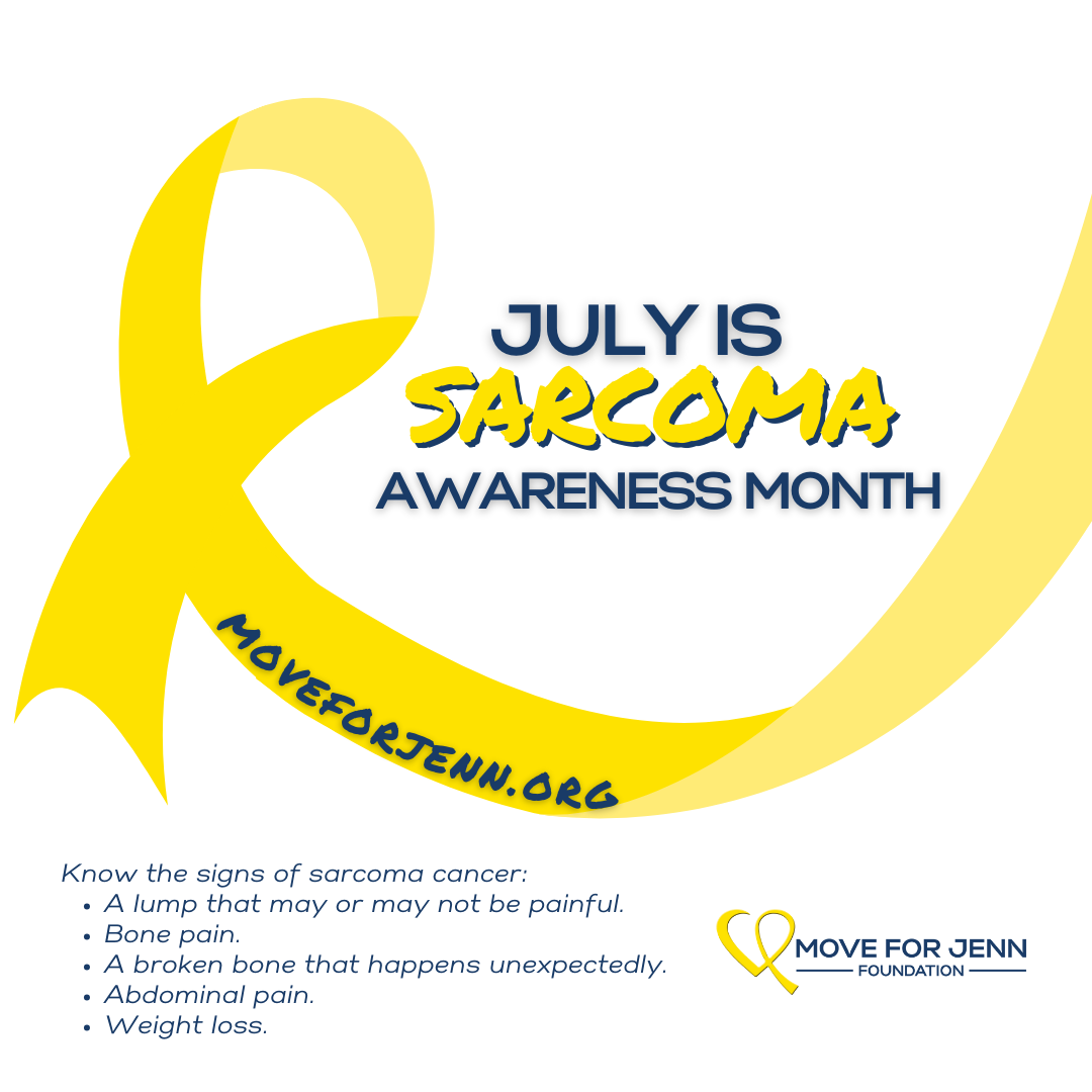 Sarcoma Awareness Month 2024 – Move For Jenn Foundation